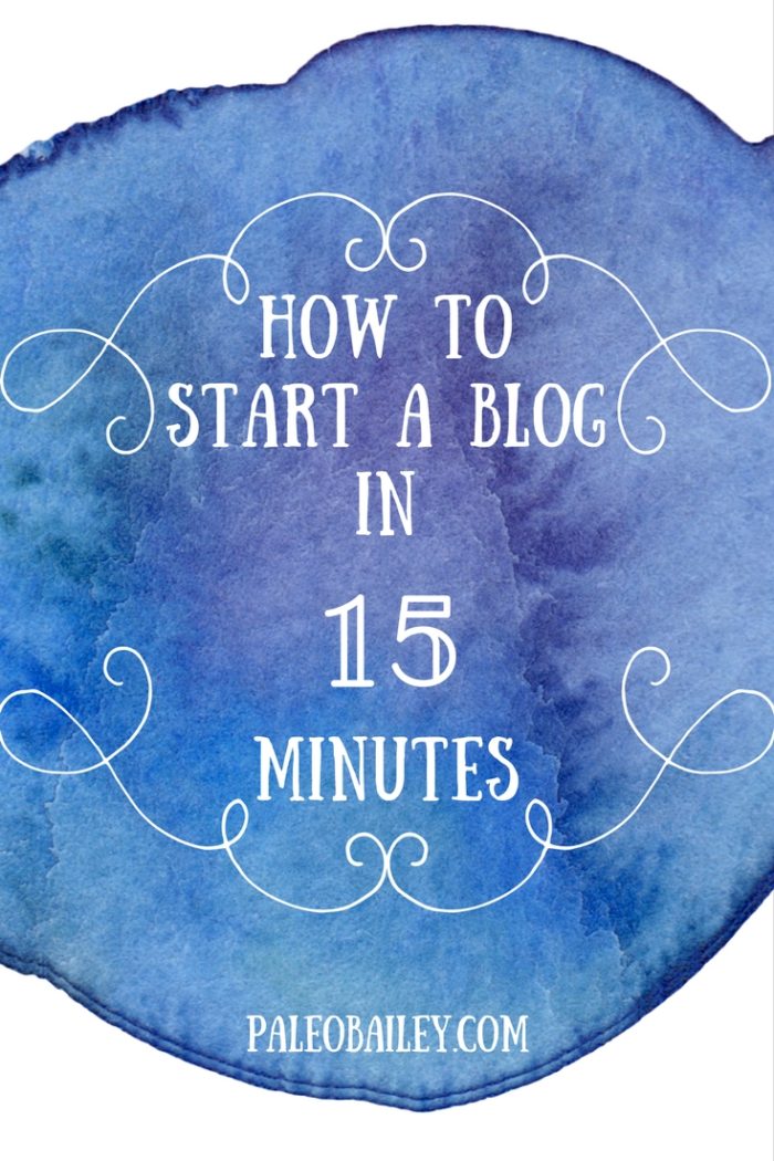How to Start a Blog in 15 Minutes - Whole Kitchen Sink